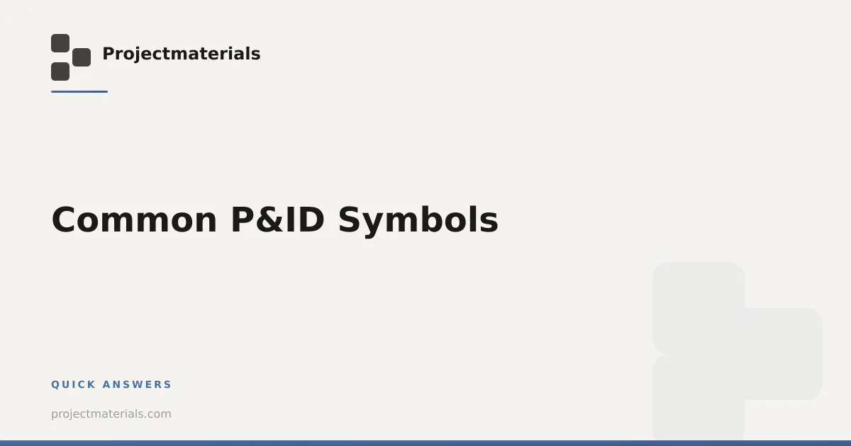 Common P&ID Symbols | Projectmaterials