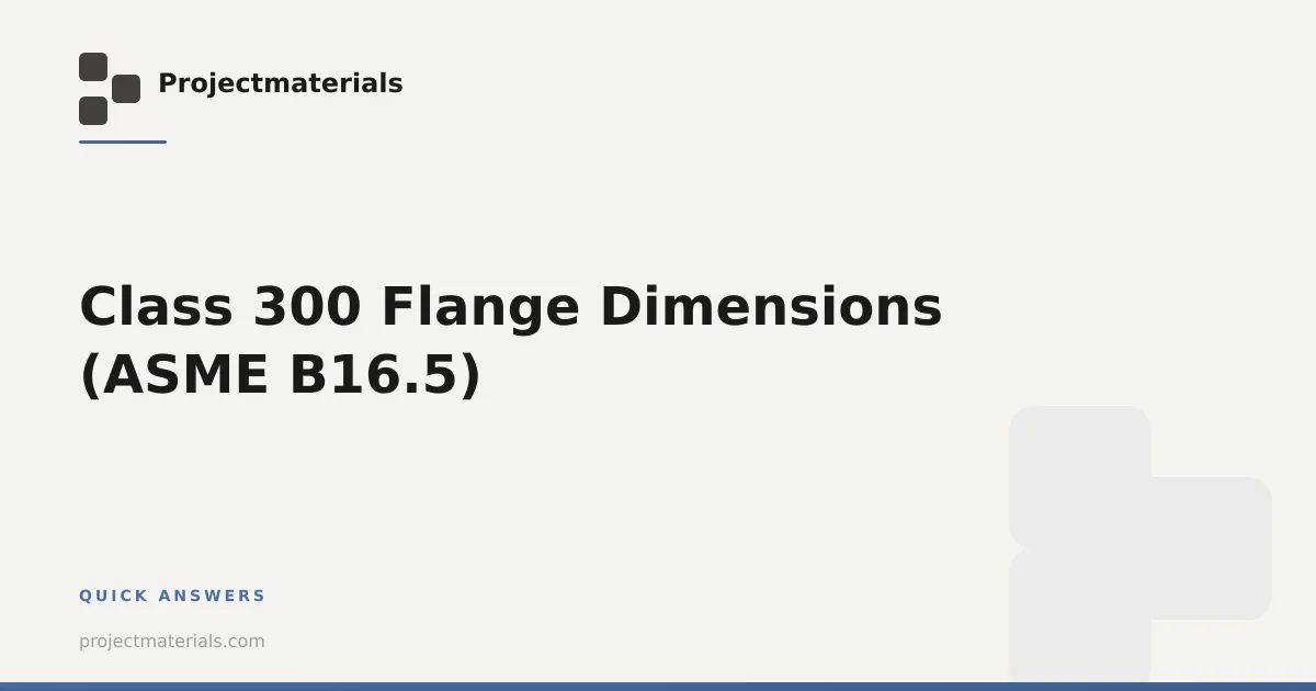 Flange Dimensions Class 300 | Projectmaterials