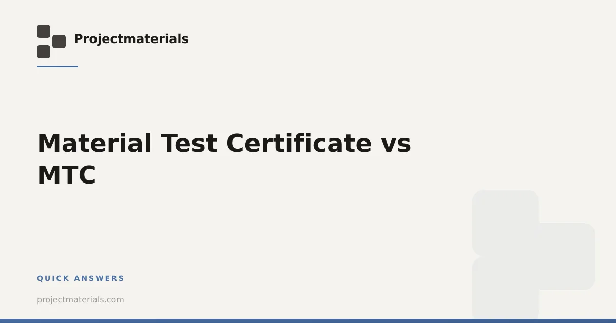 Material Test Certificate vs MTC | Projectmaterials