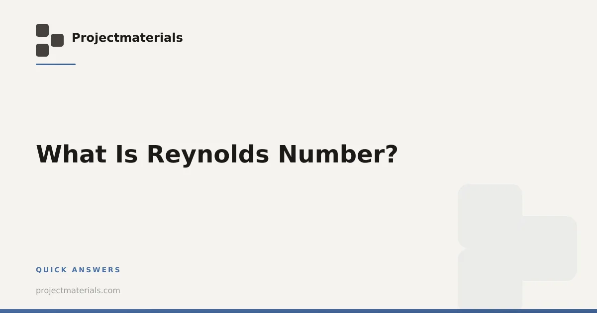 What Is Reynolds Number? | Projectmaterials